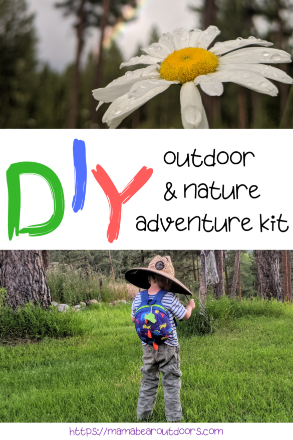 Create Your Own Outdoor Adventure Kit | Mama Bear Outdoors